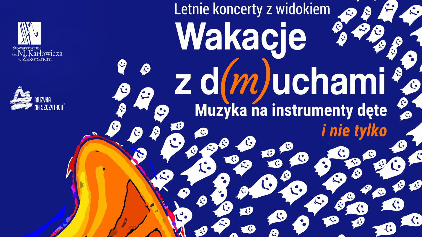 Letnie koncerty z widokiem “Wakacje z d(m)uchami”. Muzyka na ...