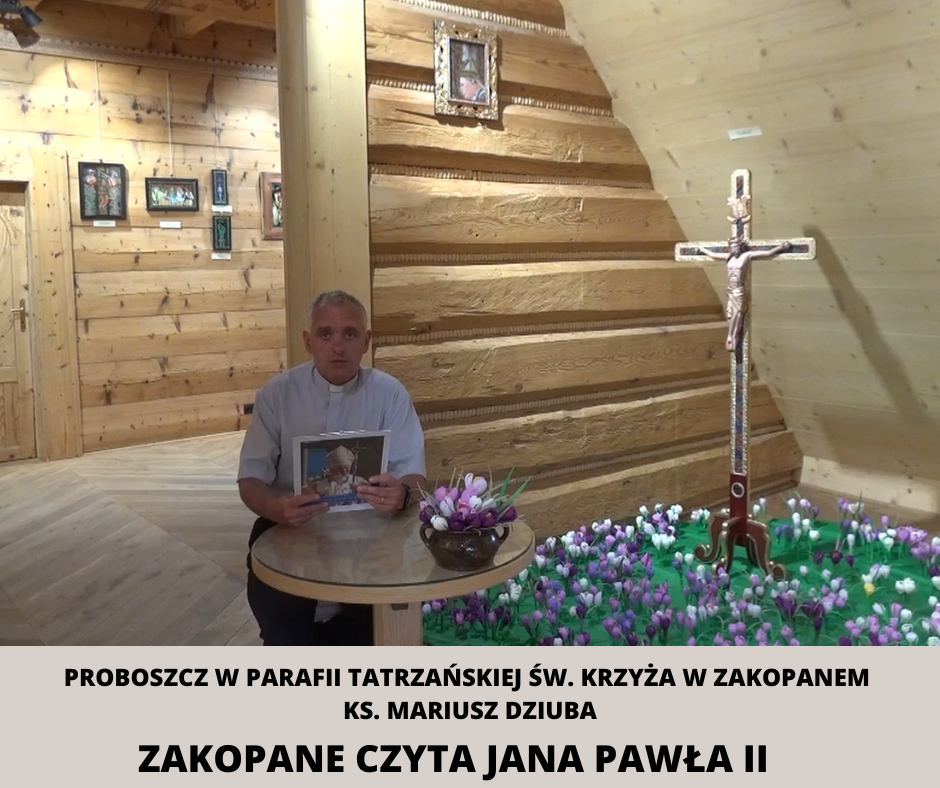 Proboszcz w Parafii Tatrzańskiej Św. Krzyża w Zakopanem ks. Mariusz ...