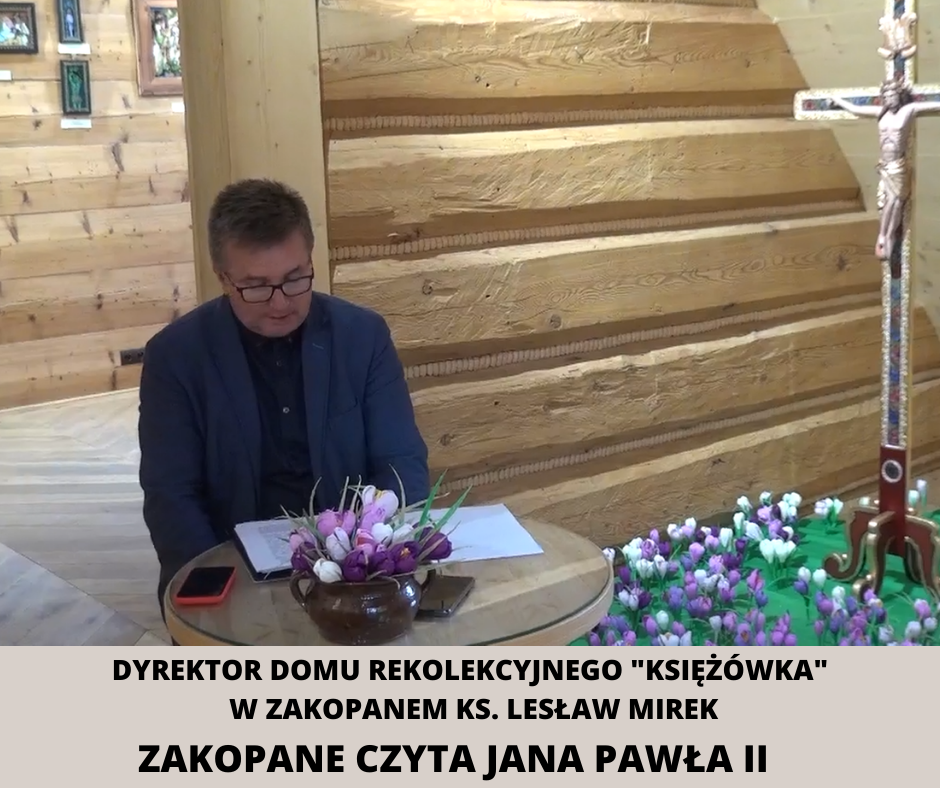 Dyrektor domu rekolekcyjnego "Księżówka" w Zakopanem ks. Lesław Mirek ...